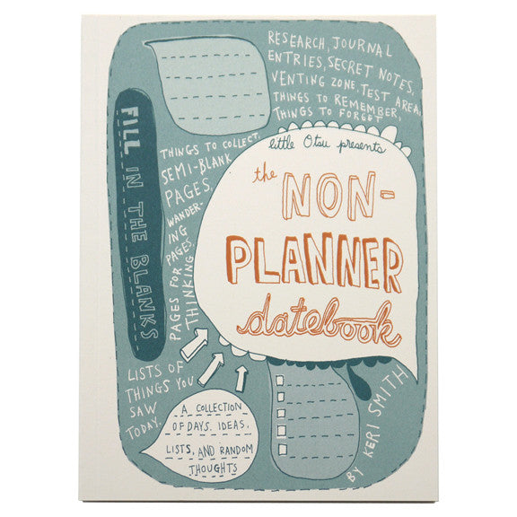 The Non-Planner Datebook by Keri Smith – Little Otsu